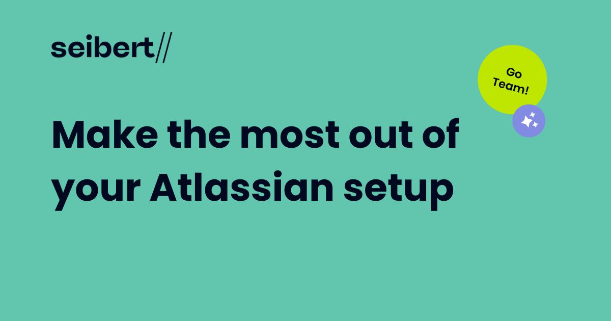 Atlassian Strategie Workshop | Seibert Solutions